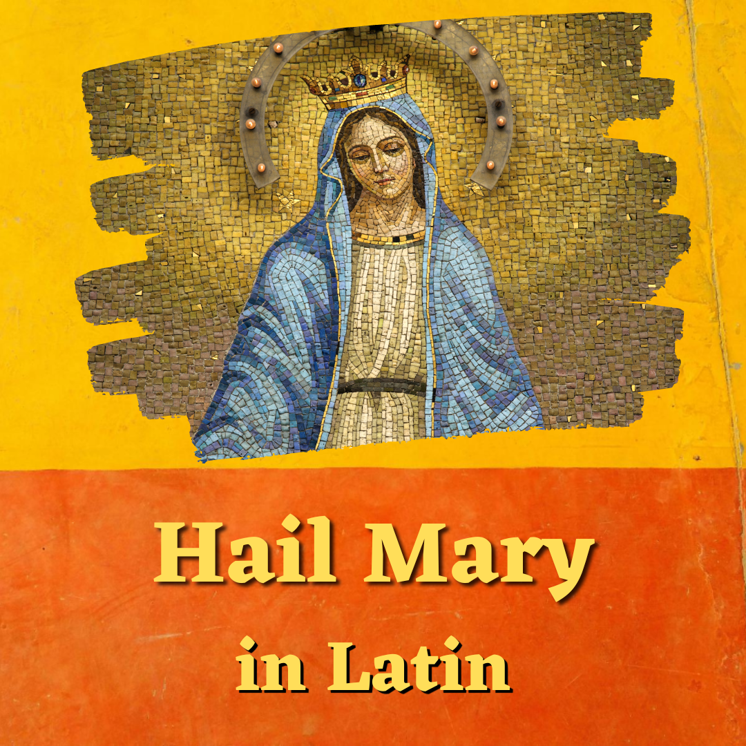 Our Father in Latin – Siempre Spanish