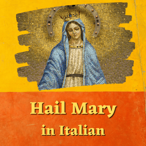 Our Father in Italian – Siempre Spanish