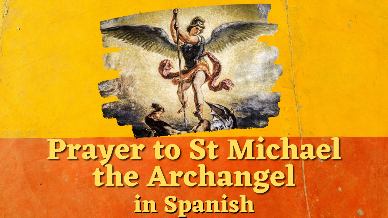 Prayer to St. Michael the Archangel in Spanish – Siempre Spanish