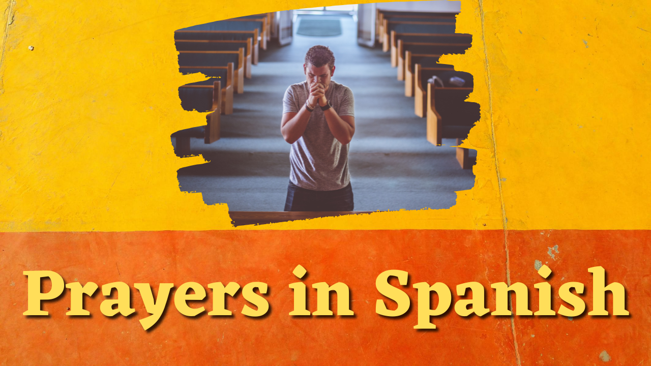 Learn Spanish Prayers: Videos and Resources – Siempre Spanish